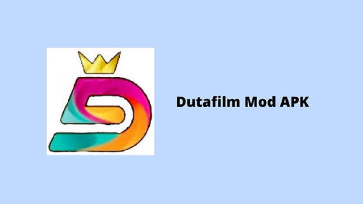 Dutafilm Mod Apk Download Versi Terbaru Tanpa Iklan